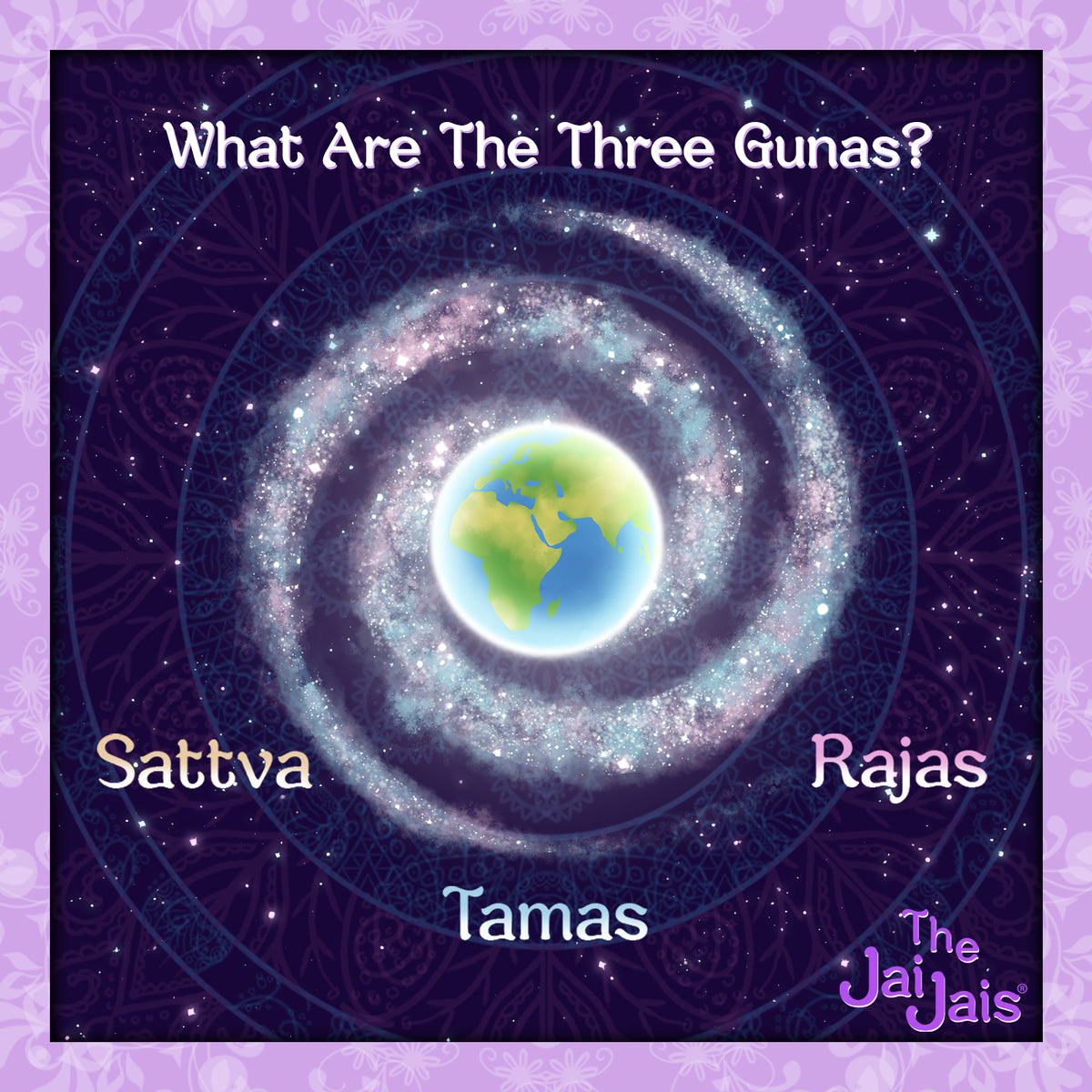 What are the Three Gunas? | The Jai Jais
